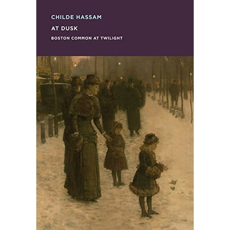 Childe Hassam: At Dusk: Boston Common at Twilight (MFA Spotlight Series ...