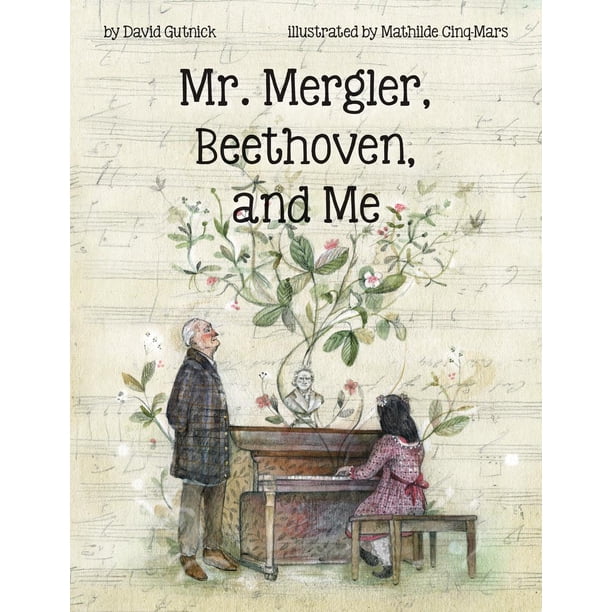 Mr. Mergler, Beethoven, and Me (Hardcover) - Walmart.com