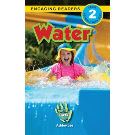Water: I Can Help Save Earth (Engaging Readers, Level 2) (I Can Help ...