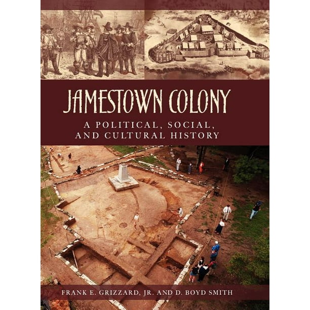 Jamestown Colony : A Political, Social, and Cultural History (Hardcover ...