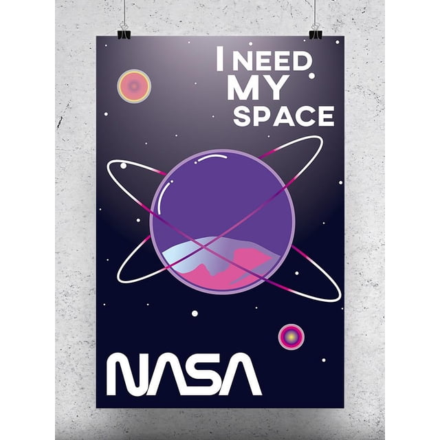 NASA I Need My Space Poster - NASA Designs, - Walmart.com