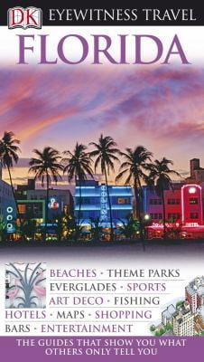 Pre-Owned Florida (Eyewitness Travel Guides) (Paperback) 0756661595 ...