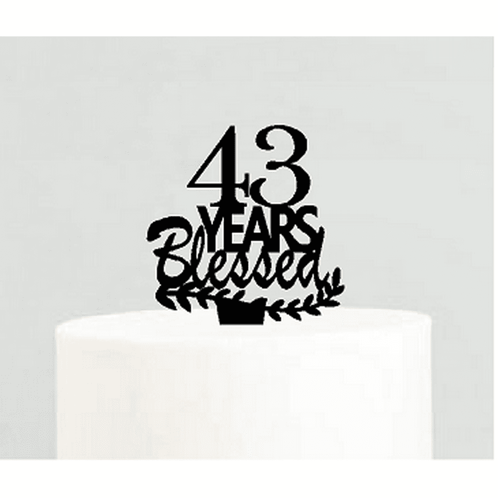 43rd Birthday / Anniversary Blessed Years Cake Decoration Topper ...