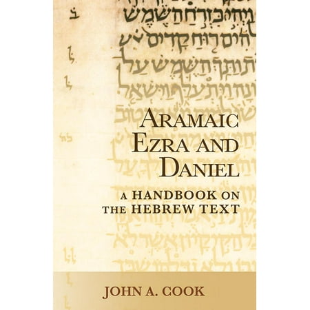 Aramaic Ezra and Daniel : A Handbook on the Aramaic Text - Walmart.com