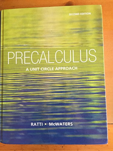 Pre-Owned Precalculus: A Unit Circle Approach (2nd Edition) (Hardcover ...