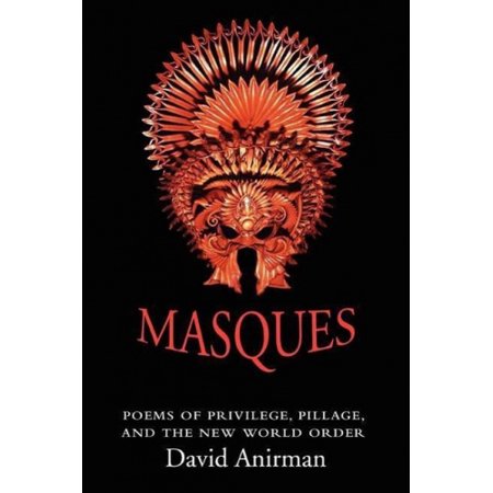 Masques: Poems of Privilege, Pillage, and the New World Order - Walmart.ca