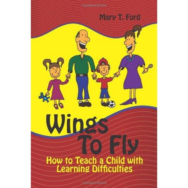 Wings to Fly How to Teach a Child with Learning Difficulties - Walmart.ca