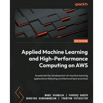 Applied Machine Learning and High-Performance Computing on AWS ...