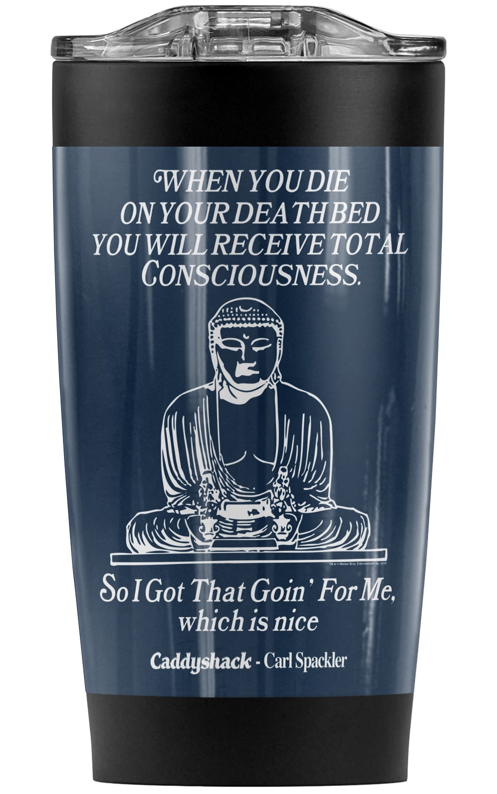 Caddyshack You Will Receive Total Consciousness Stainless Steel Tumbler ...