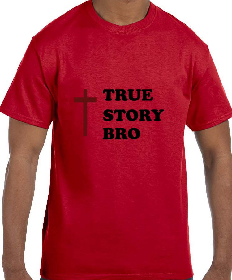 True City Life - Christian Jesus True Story Bro T-Shirt - Walmart.com ...