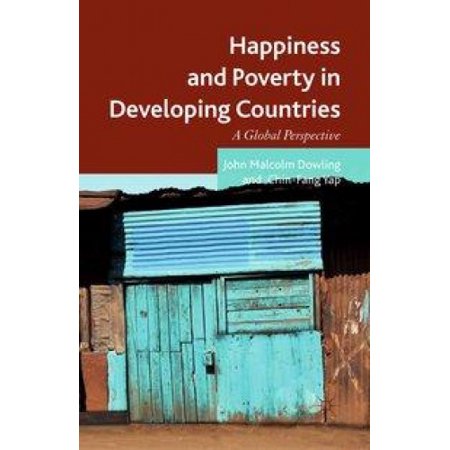 Happiness and Poverty in Developing Countries: A Global Perspective ...
