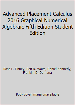 Pre-Owned Advanced Placement Calculus 2016 Graphical Numerical ...