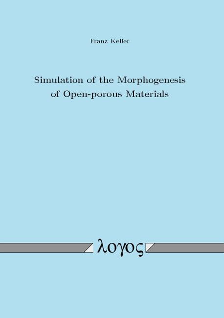 Simulation of the Morphogenesis of Open--porous Materials - Walmart.com