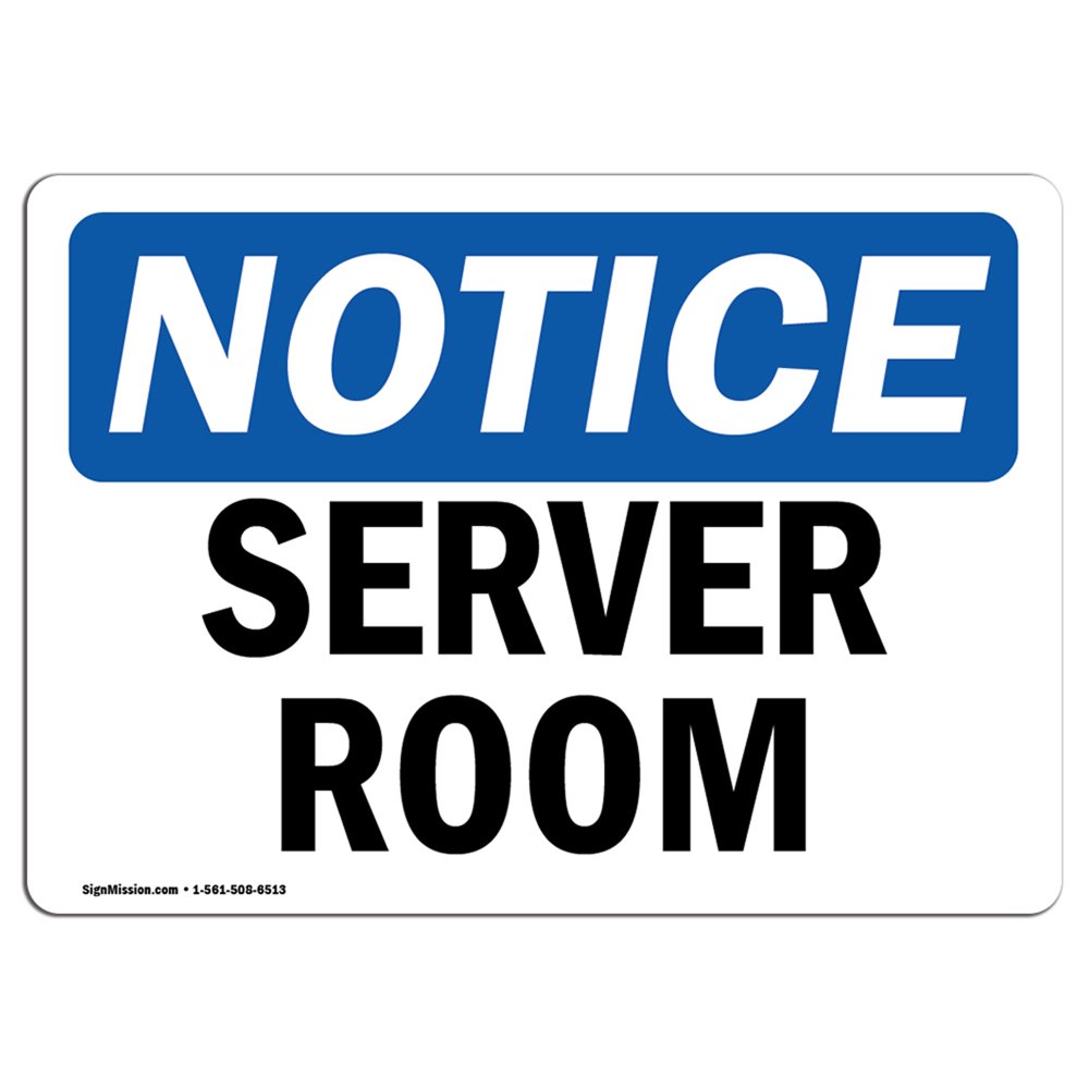OSHA Notice - Server Room Sign | Heavy Duty Sign or Label - Walmart.com ...