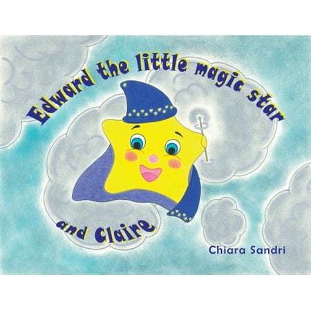 Edward the little magic star and Claire | Walmart Canada