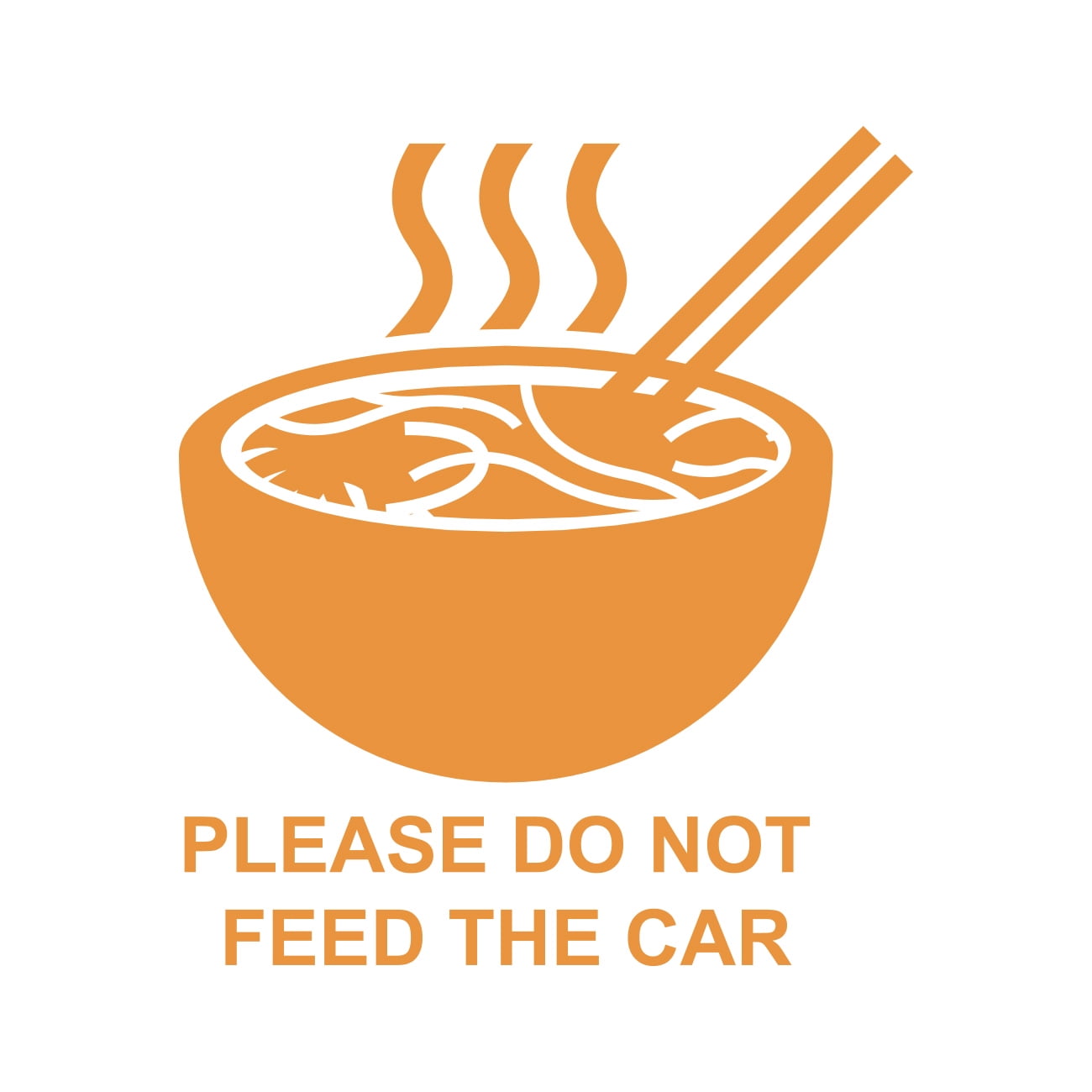 Please Do Not Feed the Car Sticker Decal Die Cut - Self Adhesive Vinyl ...