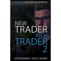 New Trader, Rich Trader: How to Make Money in the Stock Market ...