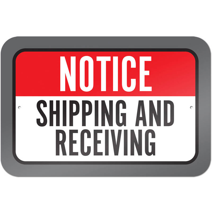 Notice Shipping And Receiving Sign - Walmart.com