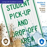 Student Pick-Up & Drop-Off Area Sign, 12x18 Reflective Aluminum EGP ...