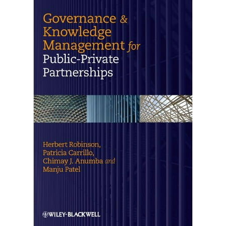 Governance and Knowledge Management for Public-Private Partnerships ...