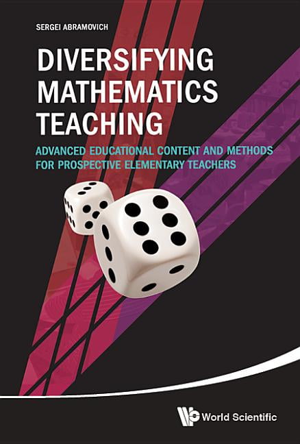 Diversifying Mathematics Teaching : Advanced Educational Content and ...