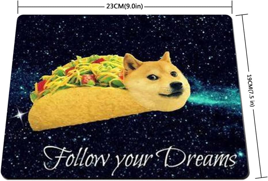 Taco Doge Follow Your Dreams
