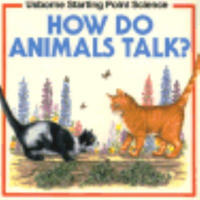 Pre-Owned How Do Animals Talk? (Starting Point Science Series ...
