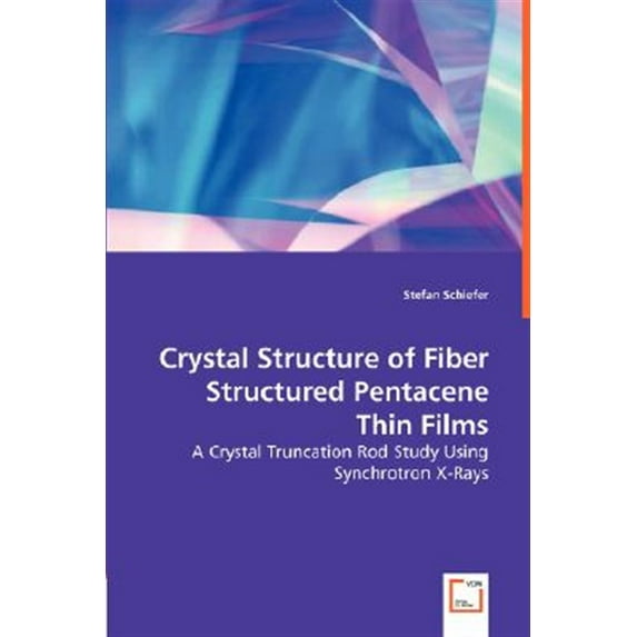 Pre-Owned Crystal Structure of Fiber Structured Pentacene Thin Films ...
