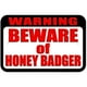 Warning Beware of Honey Badger Sign - Walmart.com