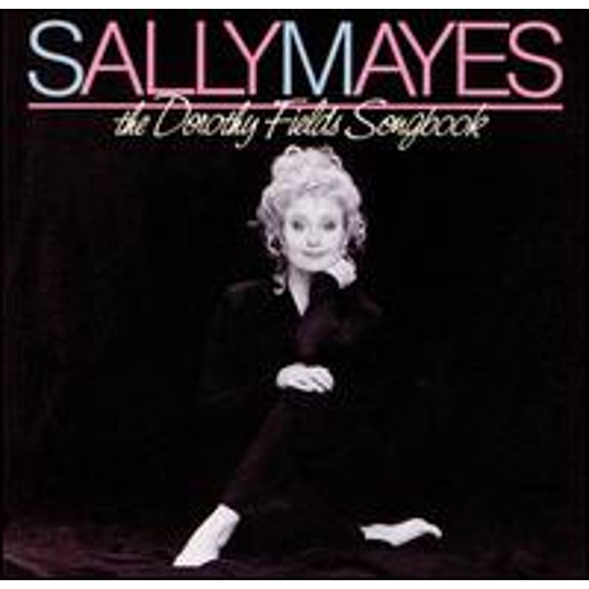 Sings the Dorothy Fields Songbook (CD) by Sally Mayes - Walmart.com