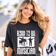 Born to Be Musician T-shirt Band Silhouette Drum Guitar Design Unisex ...