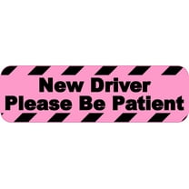 10in x 3in Pink New Driver Please Be Patient Car Driving Decal ...