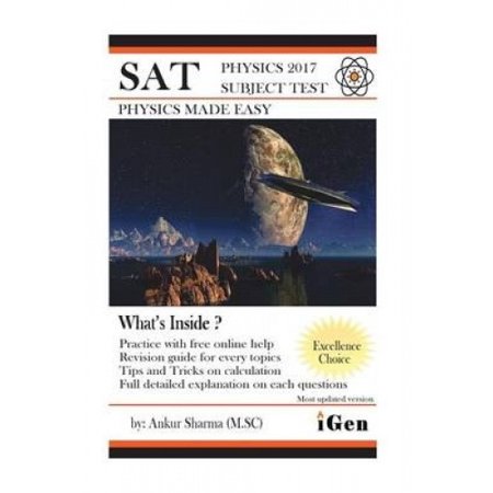 SAT Physics 2017 (Physics Made Easy): SAT Subject Test 2017, SAT ...