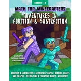 Math for Minecrafters: Math for Minecrafters: Adventures in Addition ...