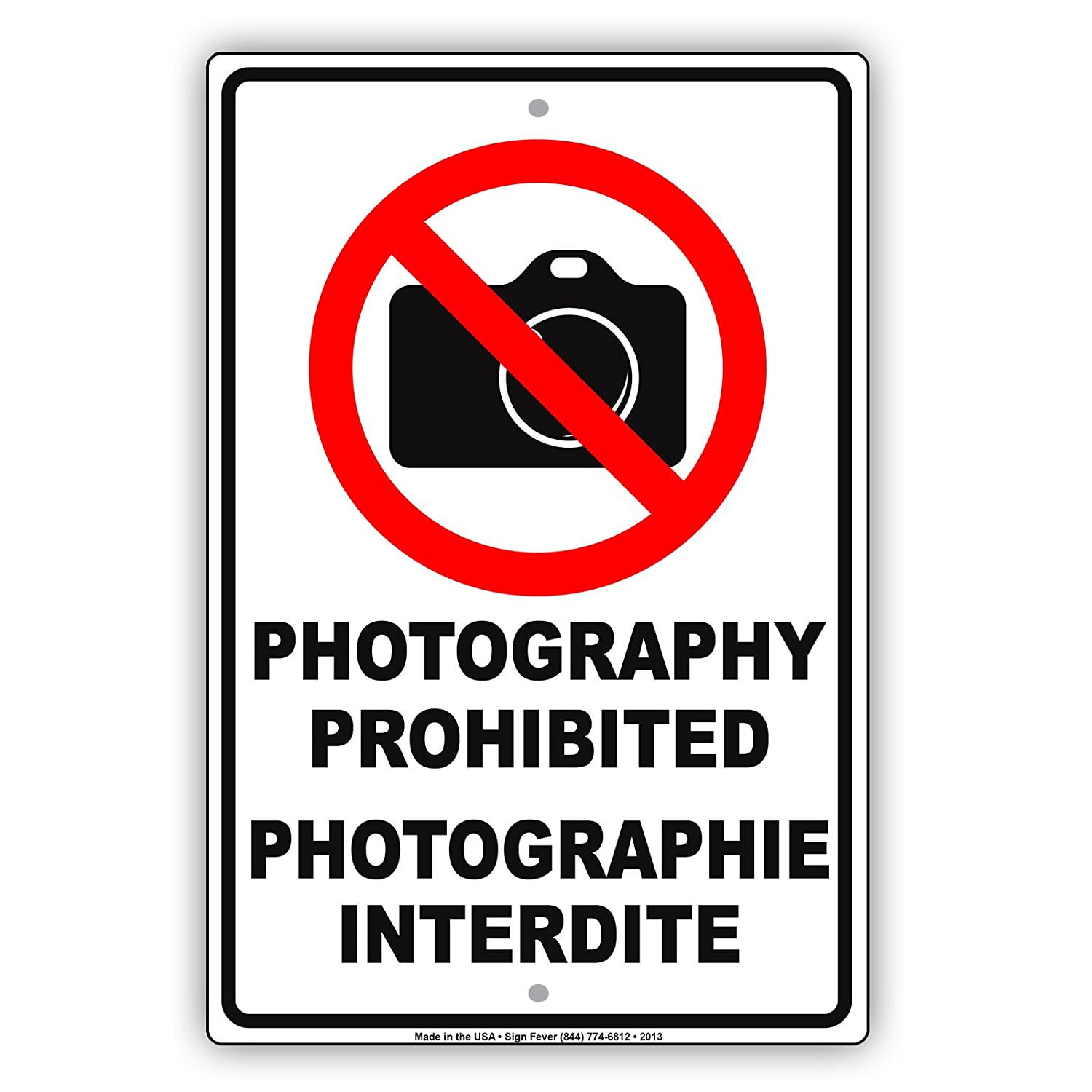 Photography Prohibited Photographie Interdite English Spanish Bilingual ...