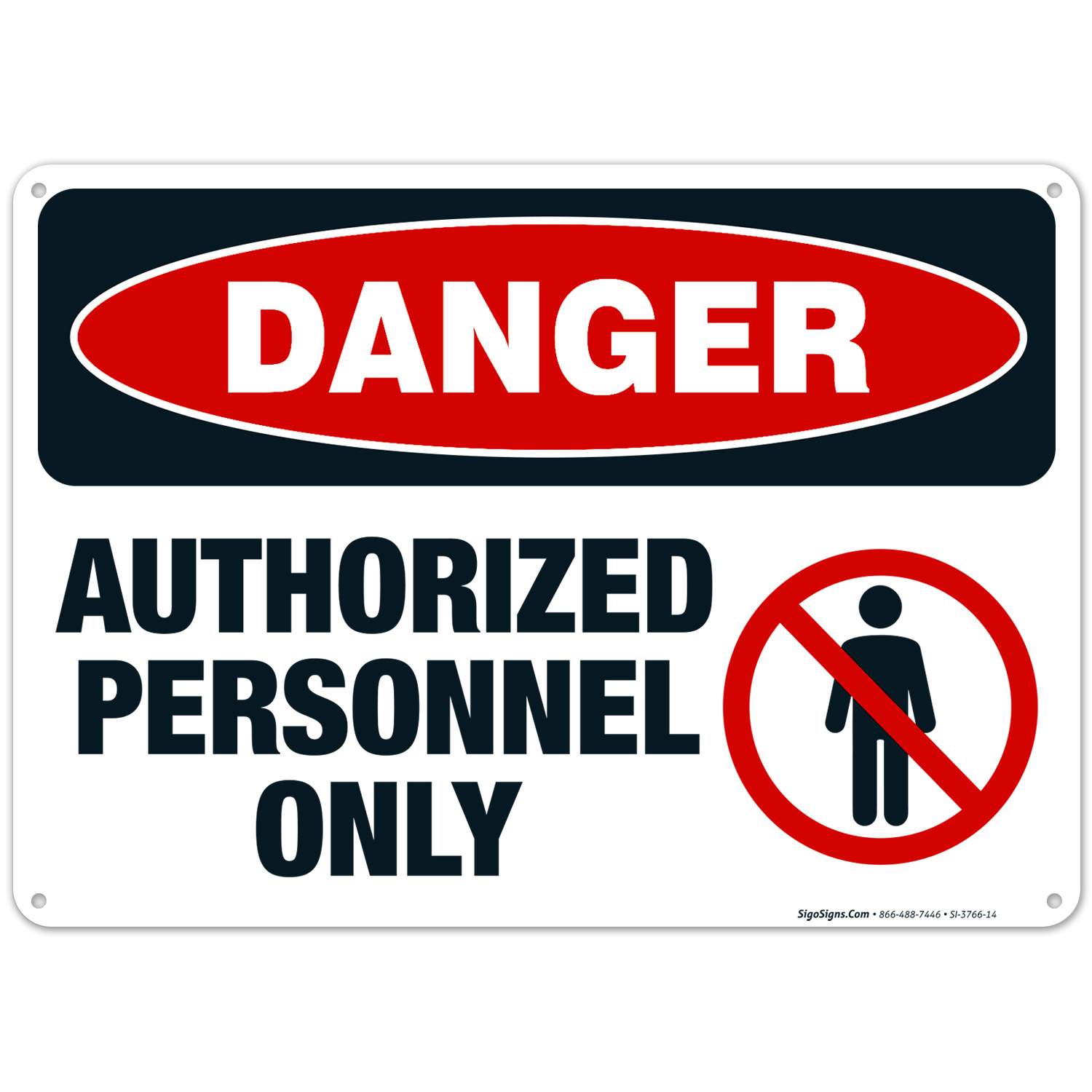 Authorized Personnel Only Sign Osha Danger 10x14 Aluminum