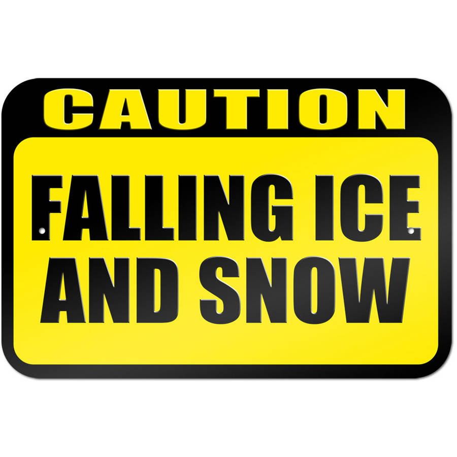 Caution Falling Ice and Snow Sign - Walmart.com