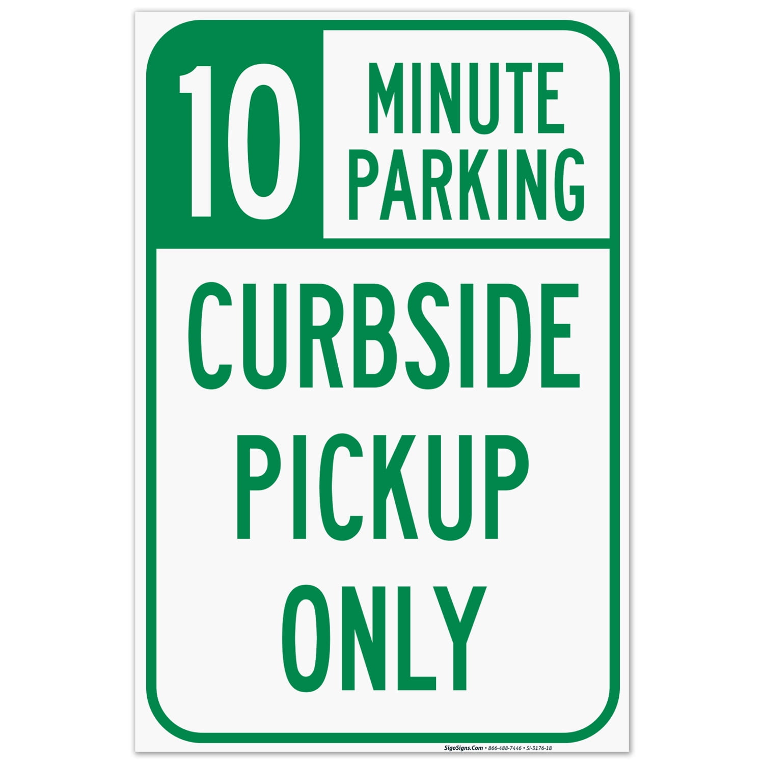 10 Minute Parking Sign, Curbside Pickup Only, 24x36 Corrugated Plastic ...