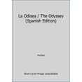 Pre-Owned La Odisea / The Odyssey (Spanish Edition) (Hardcover ...