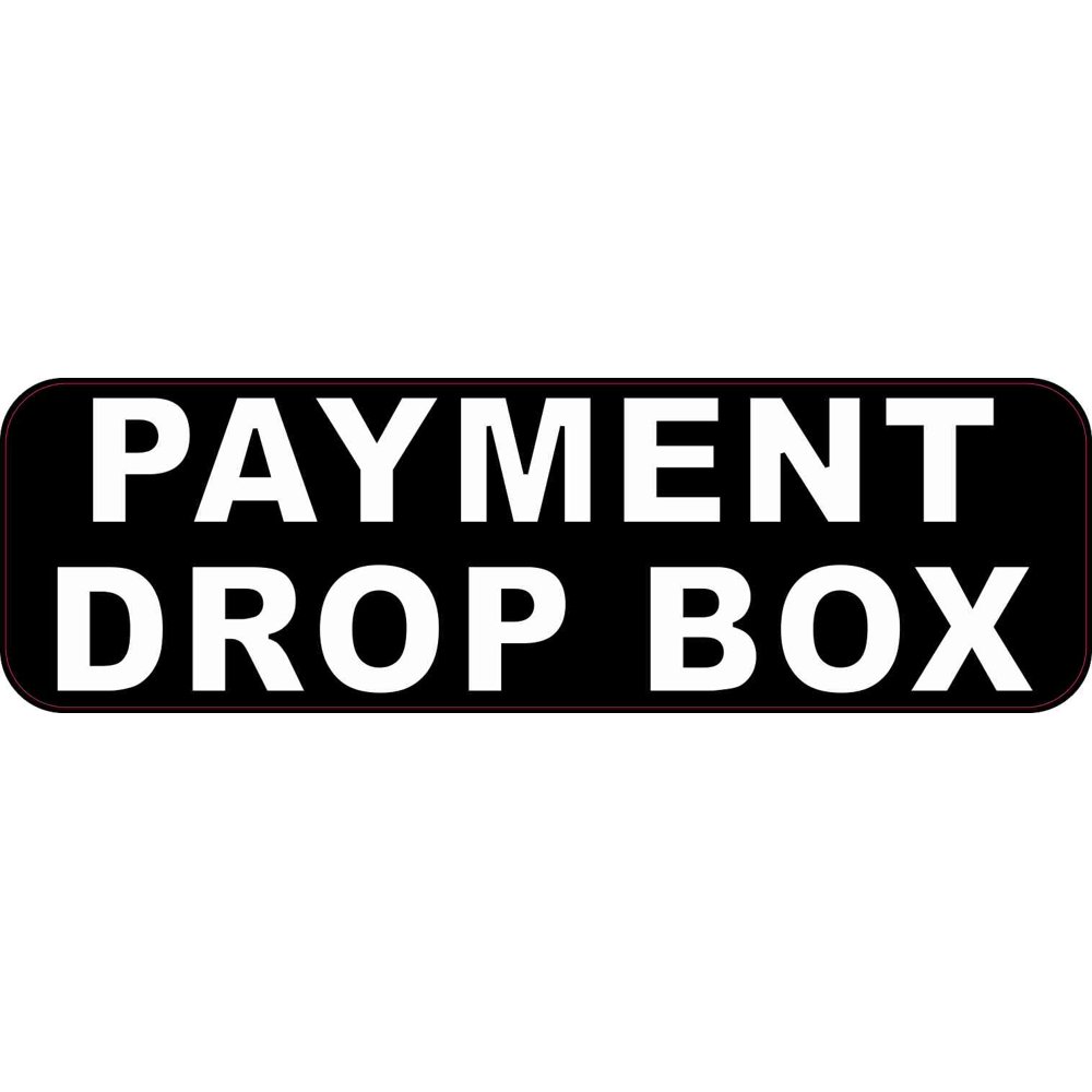 10in x 3in Payment Drop Box Sticker - Walmart.com - Walmart.com
