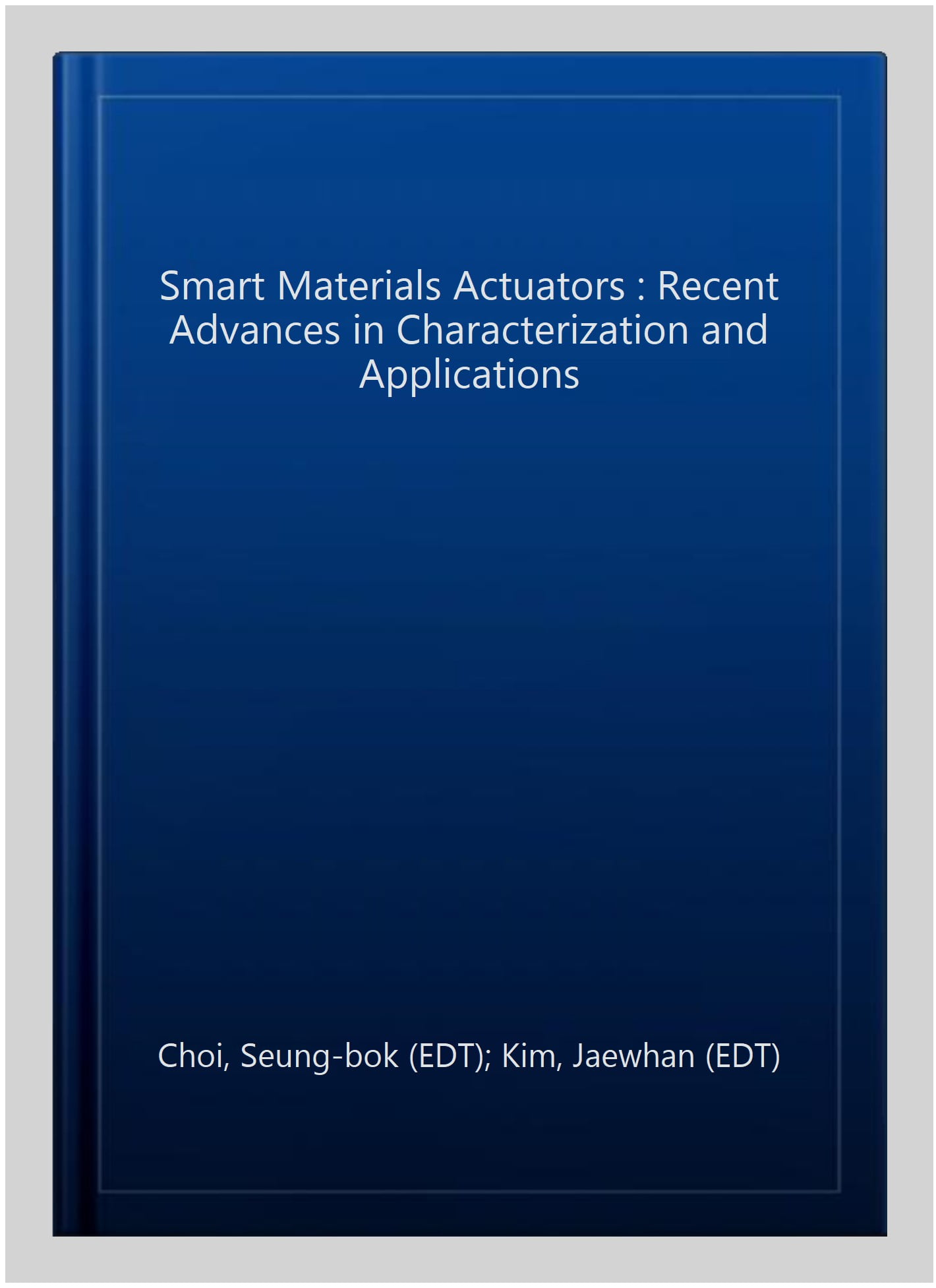 Pre-Owned Smart Materials Actuators : Recent Advances in ...