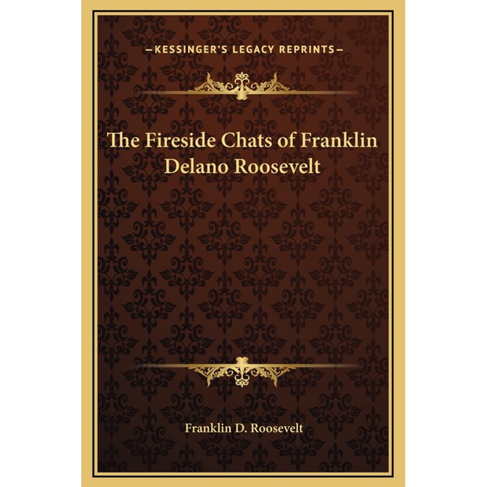 The Fireside Chats of Franklin Delano Roosevelt (Hardcover) - Walmart ...