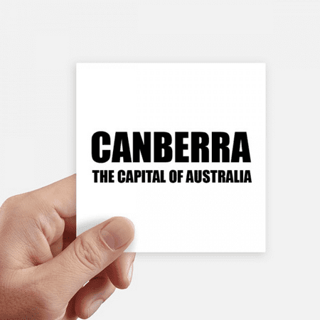 Canberra The Capital Of Austrialia Sticker Square Waterproof Stickers ...