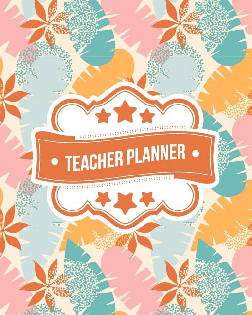 Teacher Planner: Floral Tropical Pattern + BONUS Student Information ...
