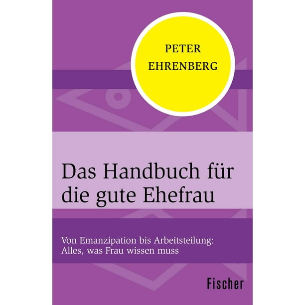 Das Handbuch für die gute Ehefrau - eBook - Walmart.com - Walmart.com Das Handbuch für die gute Ehefrau - eBook - Walmart.com - Walmart.com