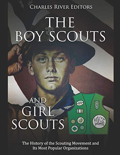 Pre-Owned The Boy Scouts and Girl Scouts: The History of the Scouting ...