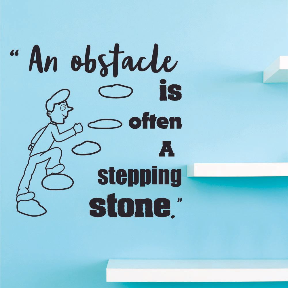 An Obstacle Is A Stepping Stone Quote Positive Life Motivation ...
