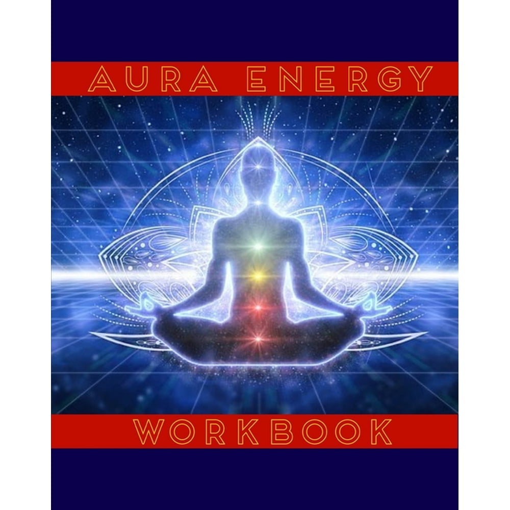Aura Energy Workbook For Aura Energy Healers Reader To Track Client Reading New Age aura-energy-workbook-for-aura-energy-healers-reader-to-track-client-reading-new-age