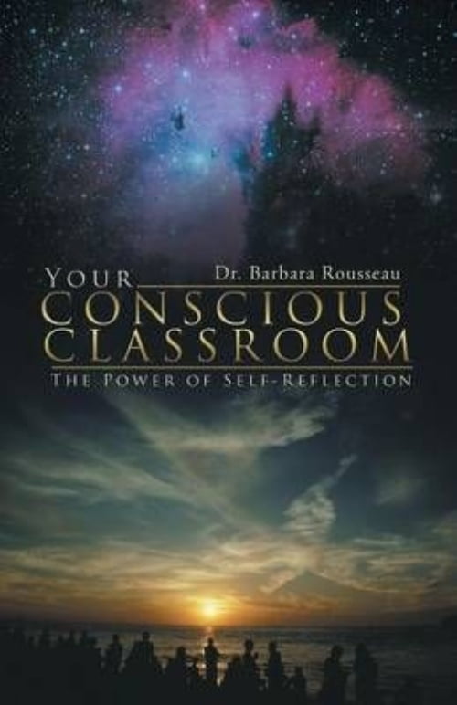Your Conscious Classroom: The Power of Self-Reflection - Walmart.com
