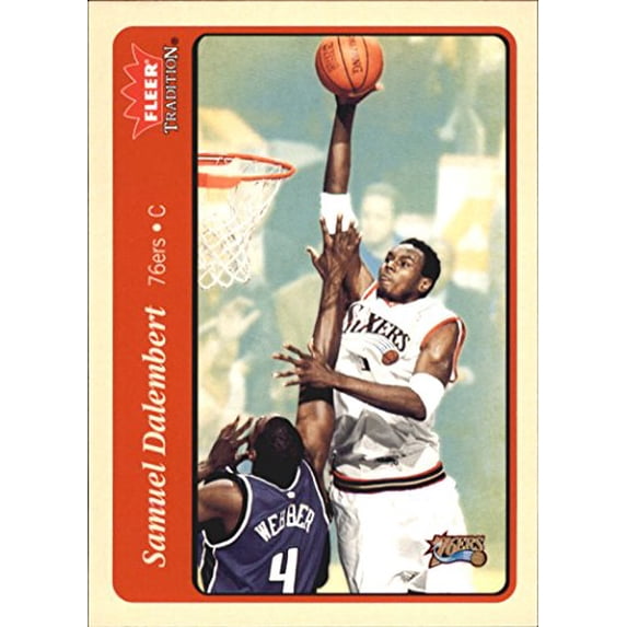 2004-05 Fleer Tradition #109 Samuel Dalembert NBA Basketball Trading ...